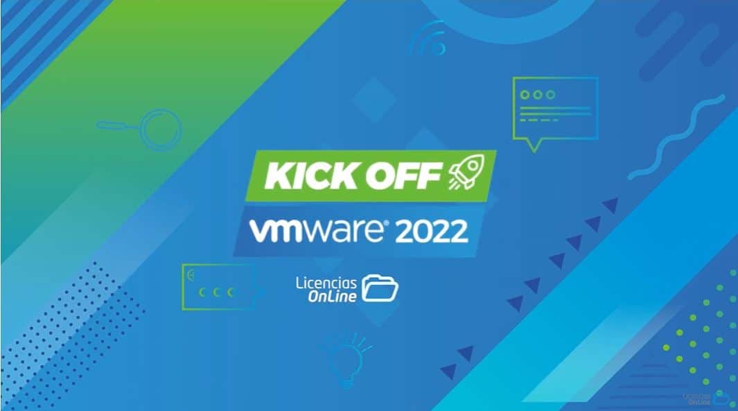 Kick Off 2022: VMware y Licencias OnLine exponen planes y estrategias ...